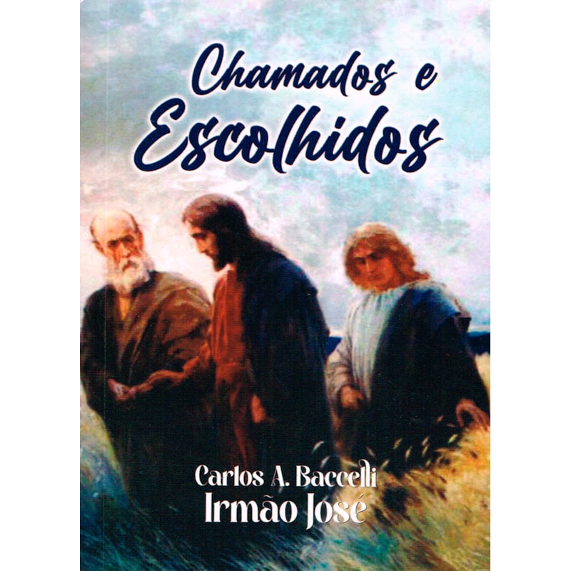 Chamados e Escolhidos - Boa Nova