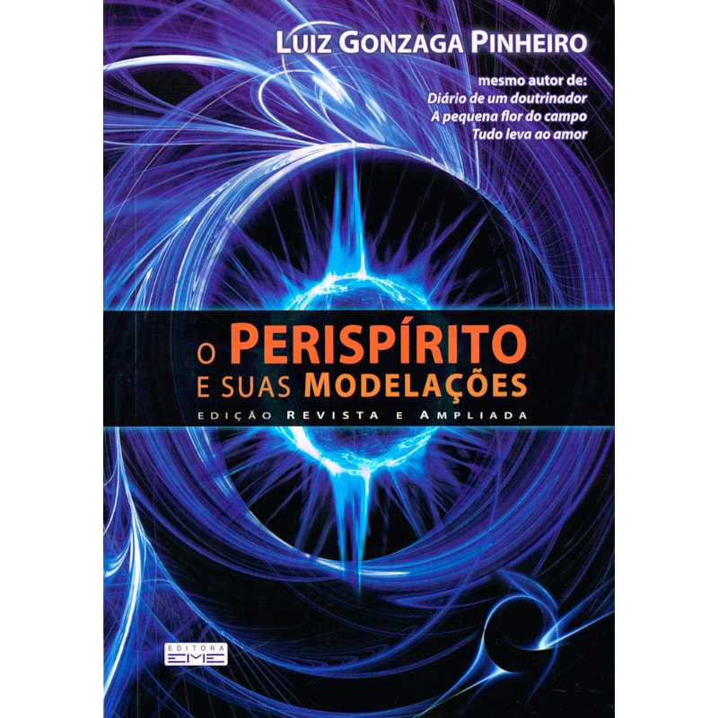 O Perispírito e Suas Modelações - Boa Nova